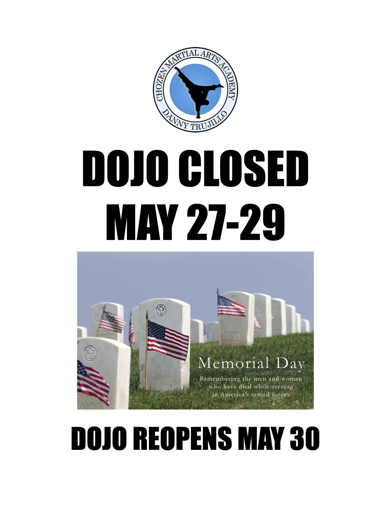 Dojo Closed Memorial Day 2023 - Chozen Martial Arts Academy